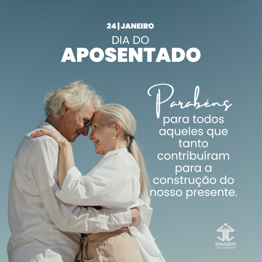 Dia do Aposentado – SINASEFE